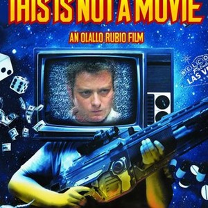 This Is Not a Movie - Rotten Tomatoes
