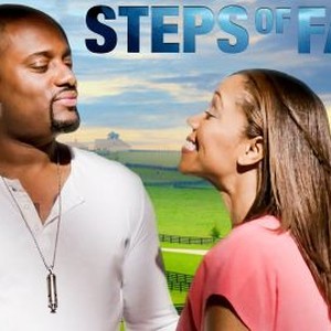 Steps of Faith - Rotten Tomatoes