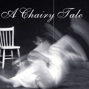 A Chairy Tale - Rotten Tomatoes