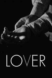 Lover (2018) | Rotten Tomatoes