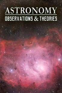 Astronomy: Observations & Theories | Rotten Tomatoes