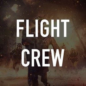 Flight Crew - Rotten Tomatoes