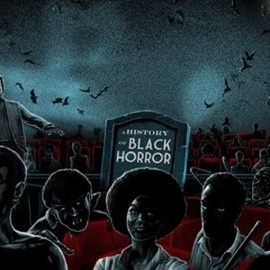 Horror Noire: A History of Black Horror (2019) - Rotten Tomatoes