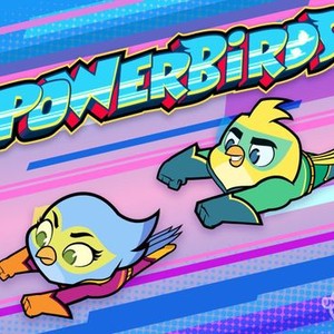 Powerbirds: Season 1, Episode 9 - Rotten Tomatoes