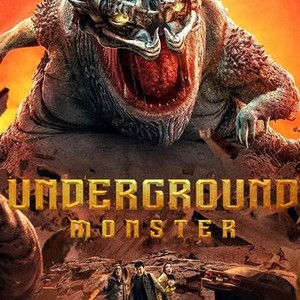 Underground Monster - Rotten Tomatoes