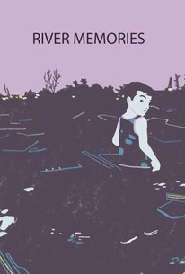 River Memories | Rotten Tomatoes