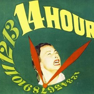 Fourteen Hours - Rotten Tomatoes