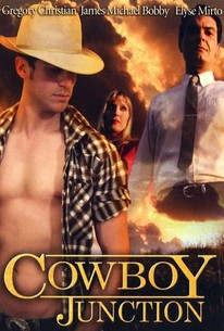 Cowboy Junction | Rotten Tomatoes