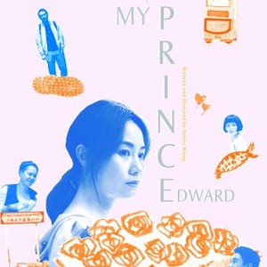 My Prince Edward - Rotten Tomatoes
