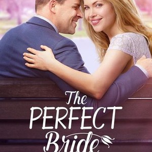 The Perfect Bride - Rotten Tomatoes