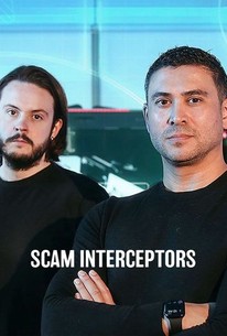 Scam Interceptors | Cast and Crew | Rotten Tomatoes