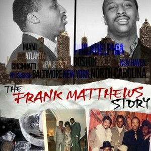 The Frank Matthews Story - Rotten Tomatoes