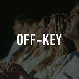 Off-Key - Rotten Tomatoes