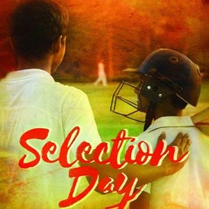 Selection Day - Rotten Tomatoes