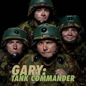 Gary: Tank Commander - Rotten Tomatoes