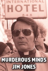 Murderous Minds: Jim Jones | Rotten Tomatoes