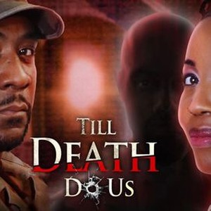 Till Death Do Us - Rotten Tomatoes