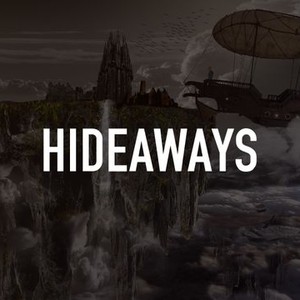 Hideaways - Rotten Tomatoes