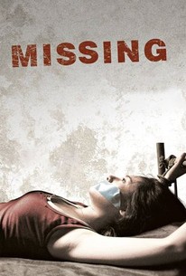 Missing (2009) | Rotten Tomatoes