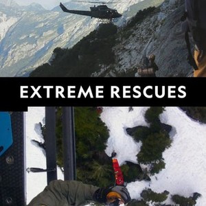 Extreme Rescues - Rotten Tomatoes