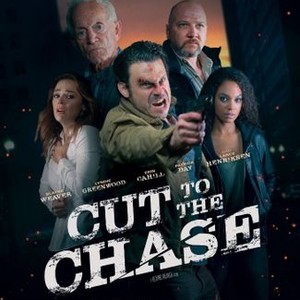 Cut To The Chase Rotten Tomatoes