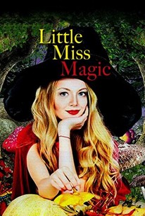 Little Miss Magic | Rotten Tomatoes