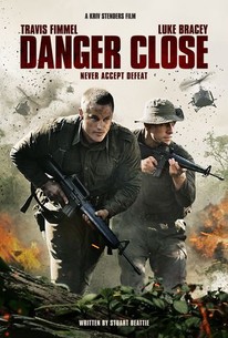 Danger Close: The Battle of Long Tan (2019) | Rotten Tomatoes