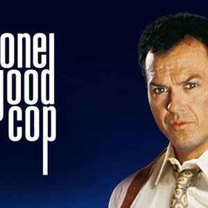 One Good Cop - Rotten Tomatoes