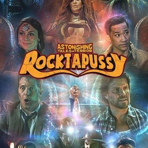 Astonishing Tales of Terror: Rocktapussy! - Rotten Tomatoes