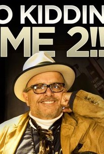 No Kidding, Me Too! (2009) - Rotten Tomatoes