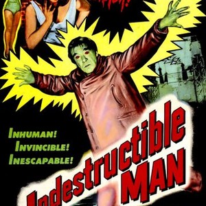 The Indestructible Man - Rotten Tomatoes
