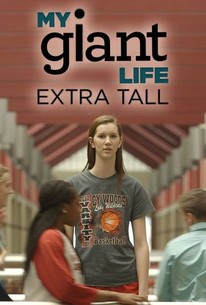 My Giant Life: Extra Tall: Season 1 | Rotten Tomatoes