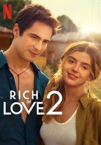 Rich in Love 2 | Rotten Tomatoes