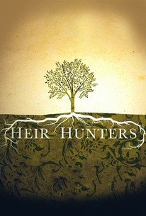 Heir Hunters: Season 8 | Rotten Tomatoes