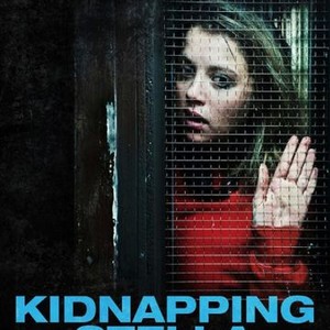 Kidnapping Stella - Rotten Tomatoes
