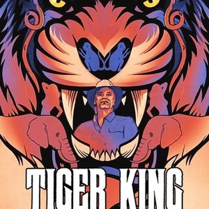 Tiger King: The Doc Antle Story - Rotten Tomatoes