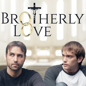 Brotherly Love - Rotten Tomatoes