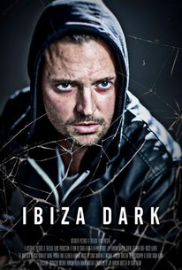 Ibiza Dark | Rotten Tomatoes