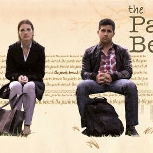 The Park Bench - Rotten Tomatoes
