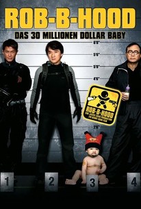Rob-B-Hood - Movie Reviews | Rotten Tomatoes
