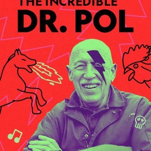 The Incredible Dr. Pol - Rotten Tomatoes