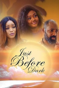 Just Before Dark | Rotten Tomatoes