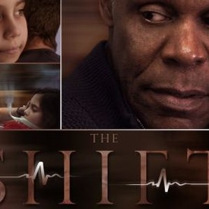 The Shift - Rotten Tomatoes