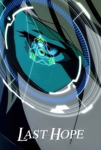 Last Hope: Part 1 | Rotten Tomatoes