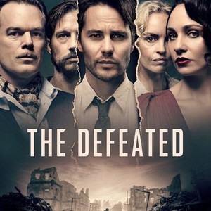 The Defeated - Rotten Tomatoes