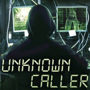 Unknown Caller - Rotten Tomatoes