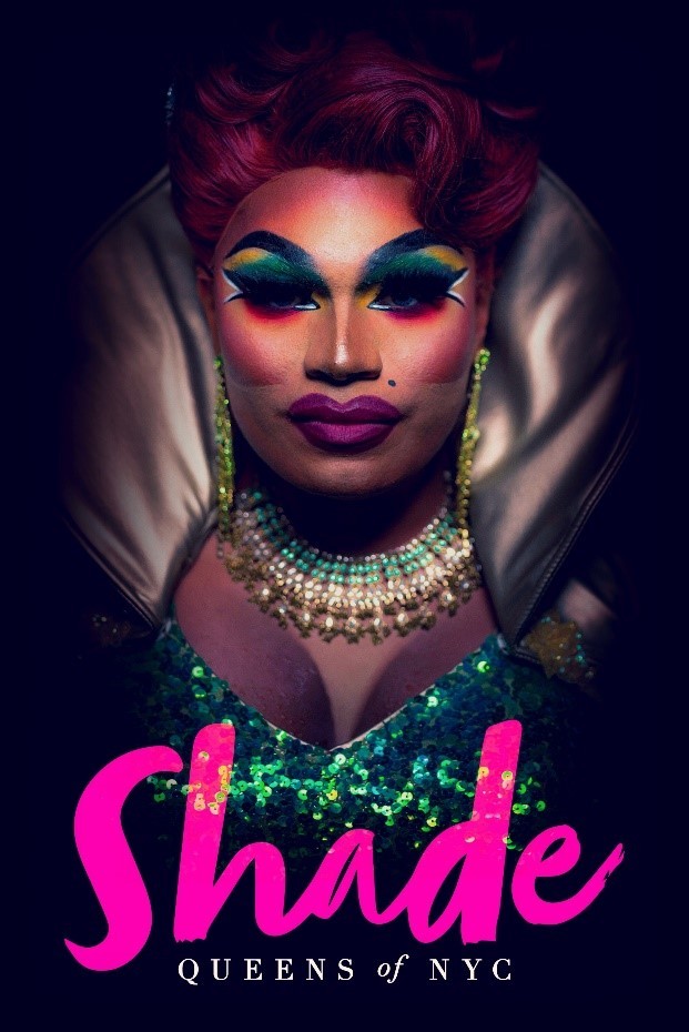Shade: Queens of NYC Pictures | Rotten Tomatoes