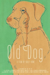Old Dog (2018) | Rotten Tomatoes