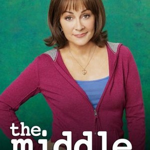 The Middle - Rotten Tomatoes