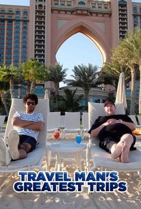Travel Man's Greatest Trips: Season 1 | Rotten Tomatoes